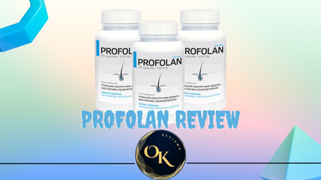 Profolan USA Review * Does It Work * Where To Buy